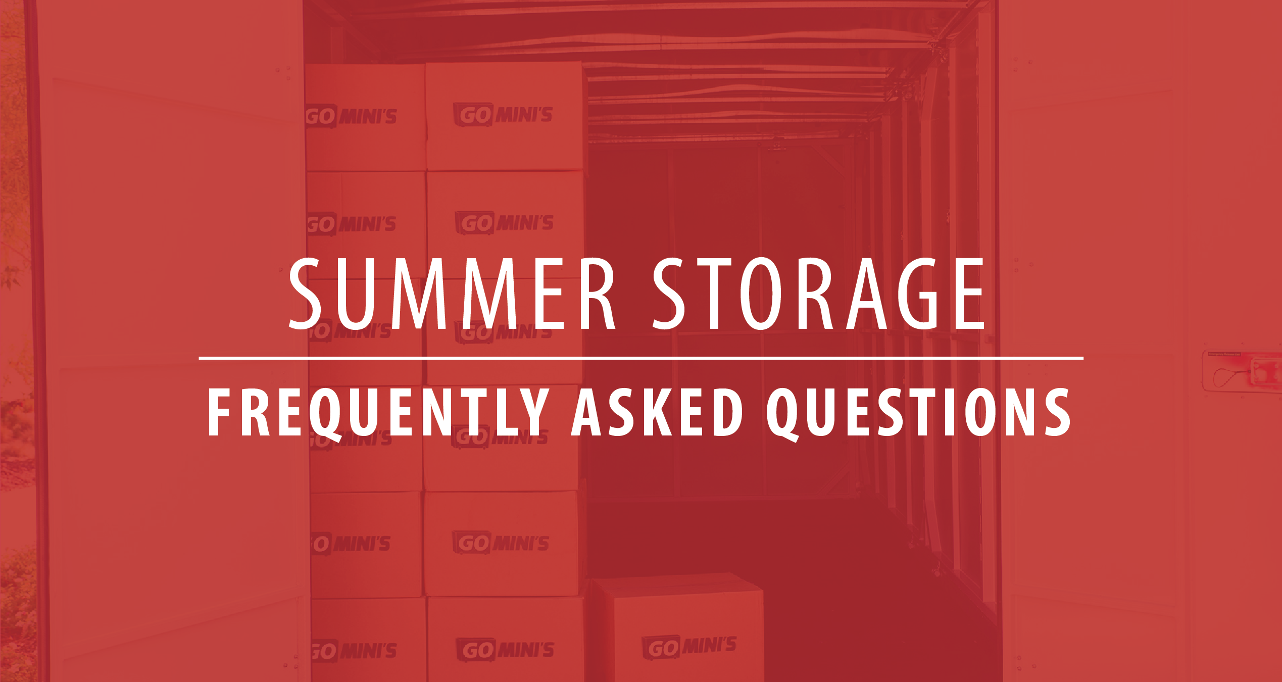 Summer Storage FAQs from Go Mini's of Augusta
